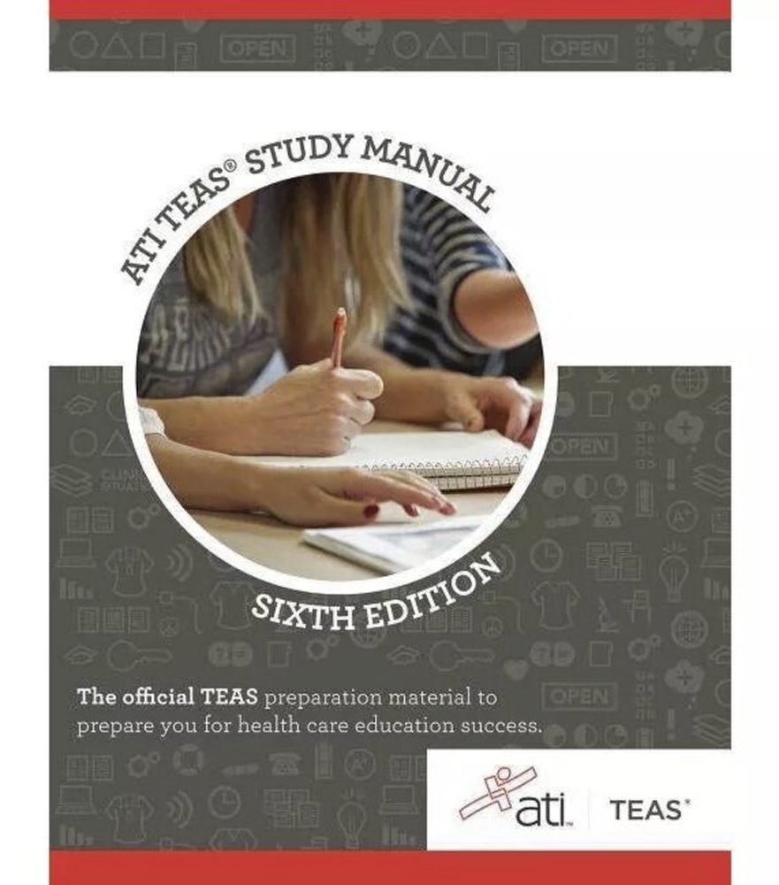 Ati Teas Study Guide Manual, 6th Edition, The Official TEAS Preparation ...