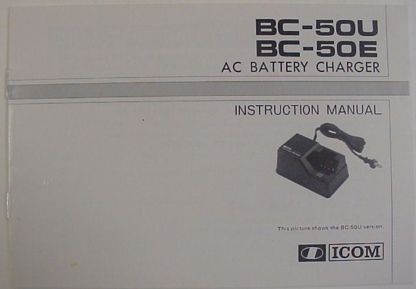 Icom BC-50 U/E Original Operation Manual - Nationwide Radio & Eq. Sales LLC