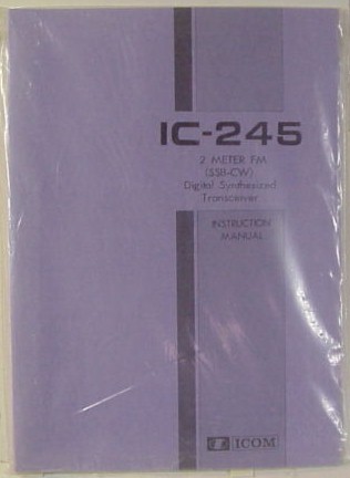Icom IC-245 Original Operation Manual NEW! - Nationwide Radio & Eq ...