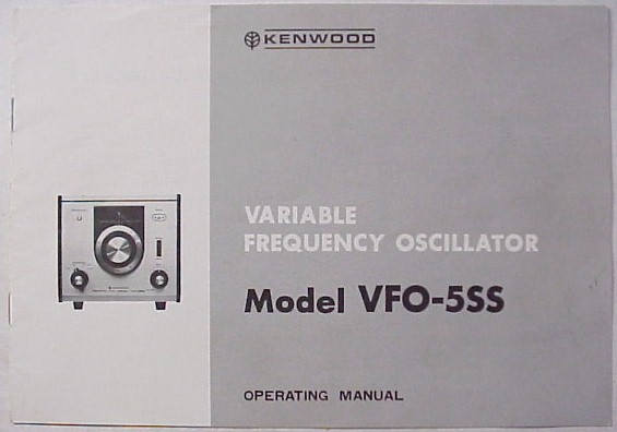 Kenwood VFO-5SS Operation Manual Copy W/Alignment Info - Nationwide ...