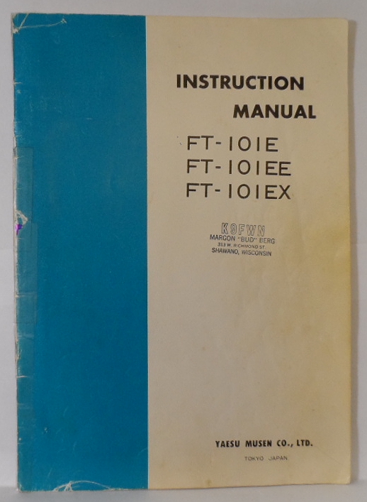 Yaesu FT-101E EE EX Original Instruction Manual in Nice Shape #2 ...