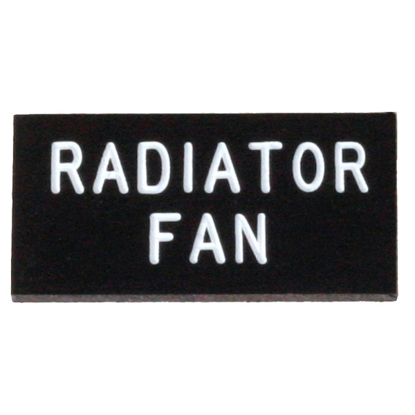 "RADIATOR FAN" Identification Dash Tag | Moore Parts