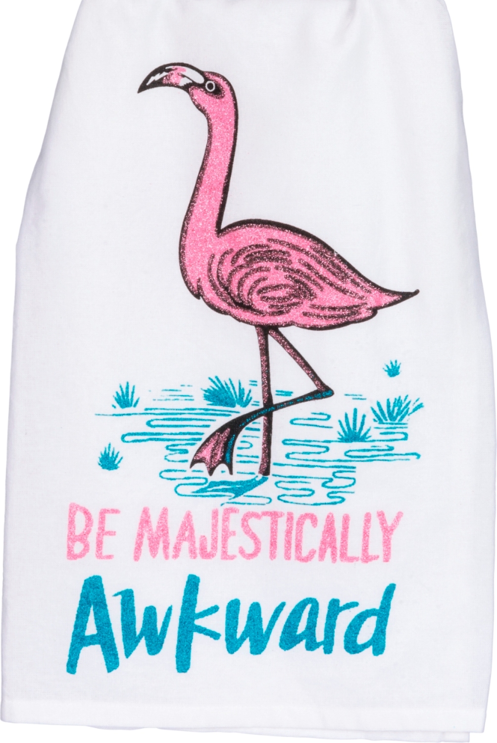 Be Majestically Awkward Pink Flamingo Glitter Kitchen Dish Towel - Mary ...