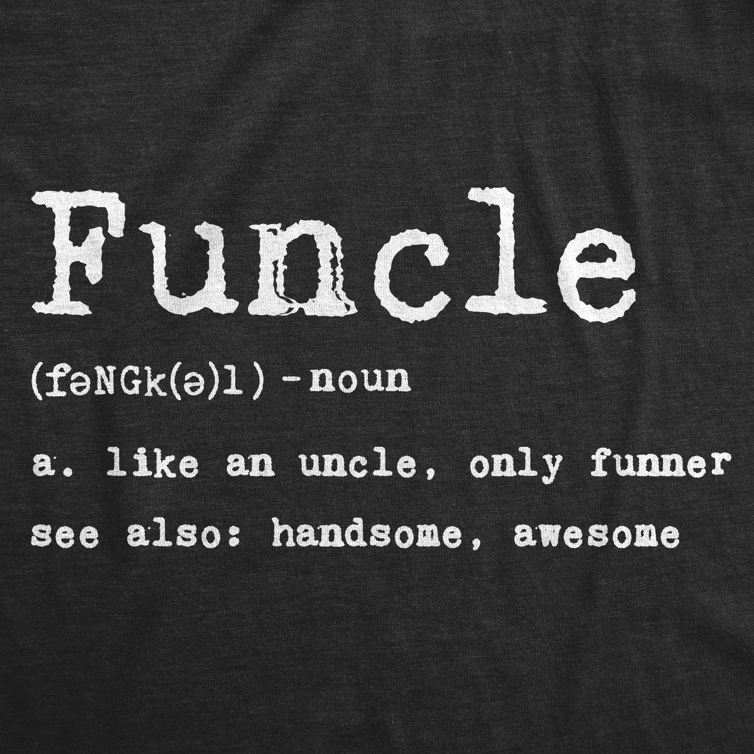Mens Funcle Definition T shirt Funny Graphic Uncle Family Tee Novelty ...